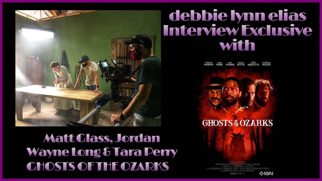 MATT GLASS, JORDAN WAYNE LONG, and TARA PERRY talk GHOSTS OF THE OZARKS ...