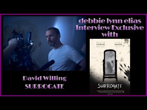 DAVID WILLING talks bringing life to the nail-biting chiller SURROGATE ...